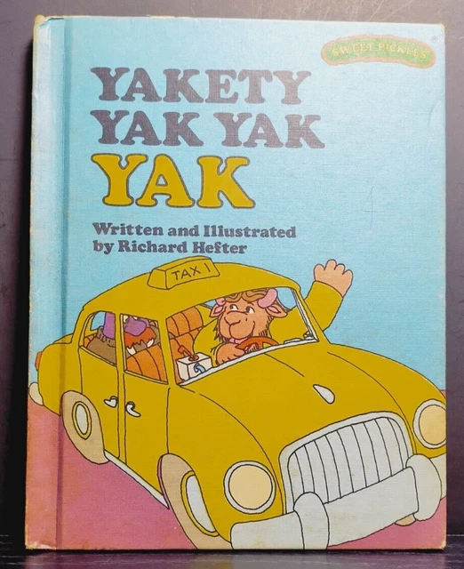 SWEET PICKLES YAKETY-YAK-YAK-YAK by Richard Hefter $13.67 - PicClick CA