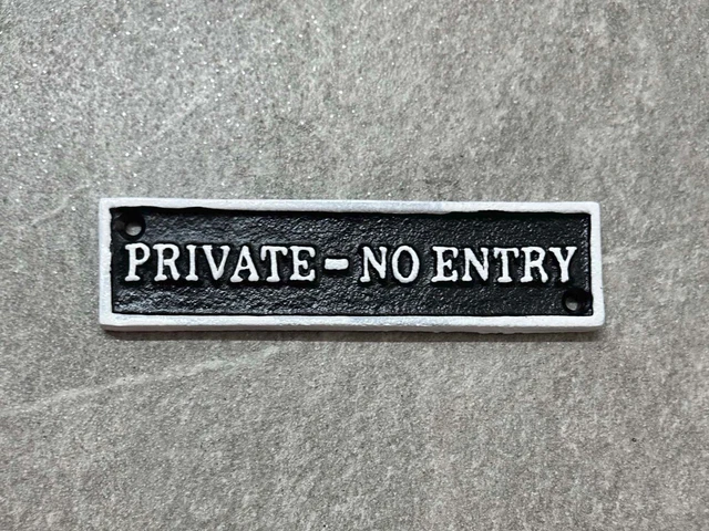 PRIVATE NO ENTRY Sign Gate Door Wall Mount Cast Iron Rustic Style 18cm ...