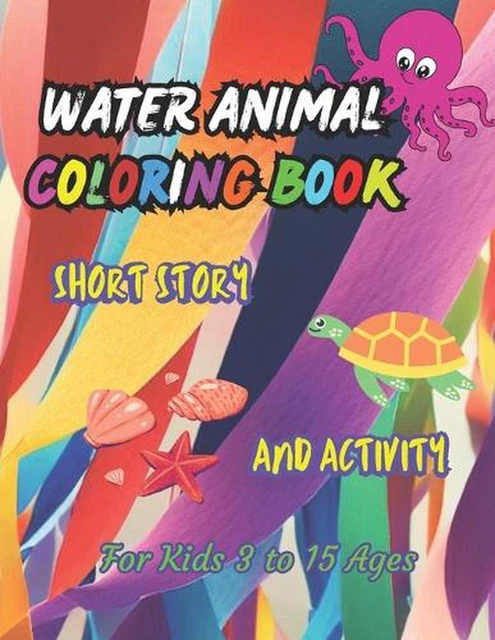 WATER ANIMALS COLORING book: And a short story with activity by Nikhil ...