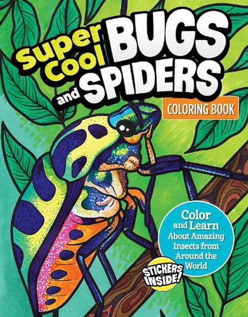 SUPER COOL BUGS and Spiders Coloring Book: Color and Learn About ...