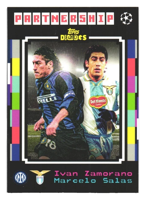 2025 TOPPS UCC Decades Partnership Inter Ivan Zamorano SS Lazio Marcelo ...