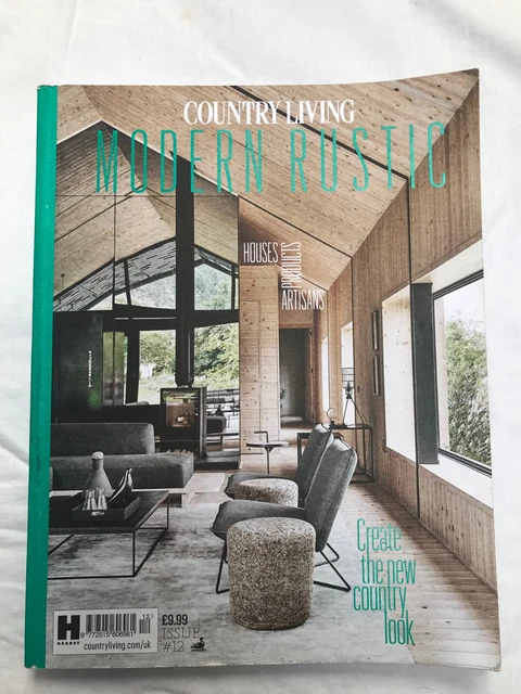 COUNTRY LIVING MODERN Rustic Interior Design Magazine Issue 12 £12.00 ...