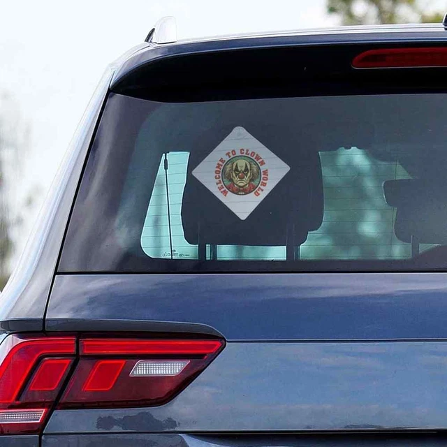 'WELCOME TO CLOWN World' Suction Cup Car Window Sign (CG00030157) £5.99 ...