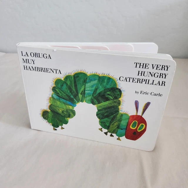 THE VERY HUNGRY Caterpillar/ La Oruga Muy Hambrienta Kids Book ...