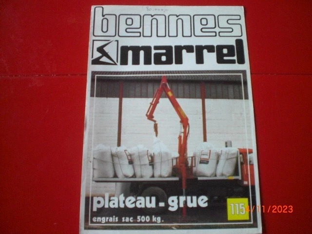 ANCIEN PROSPECTUS Publicitaire Plateau Grue 115 / Bennes Marrel EUR 6 ...