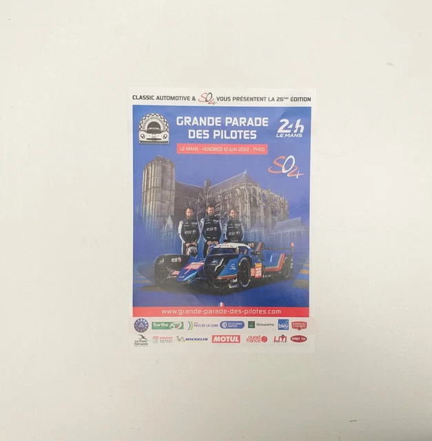 FLYER 15X21 GRANDE Parade des Pilotes des 24H 24h du Mans 2022 EUR 4,50 ...