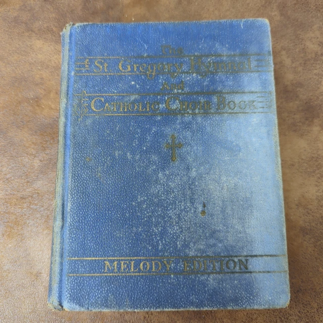 THE ST. GREGORY Hymnal and Catholic Choir Book Singer's Melody Edition ...