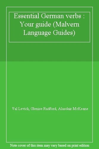 ESSENTIAL GERMAN VERBS : Your guide (Malvern Language Guides) By EUR 47 ...