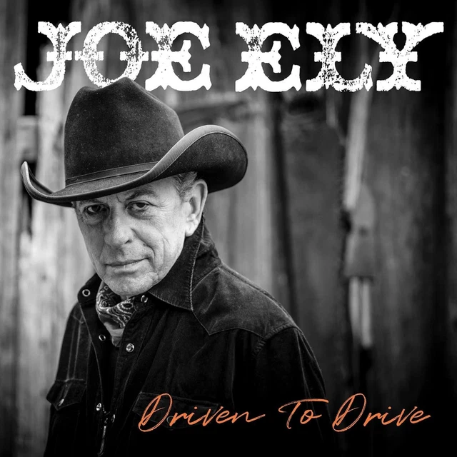 JOE ELY DRIVEN To Drive (avec Bruce Springsteen) (CD) [NEUF] PRÉVENTE ...