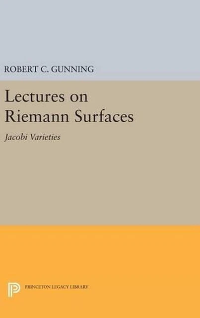 CONFÉRENCES SUR LES surfaces de Riemann : variétés Jacobi par Robert C ...