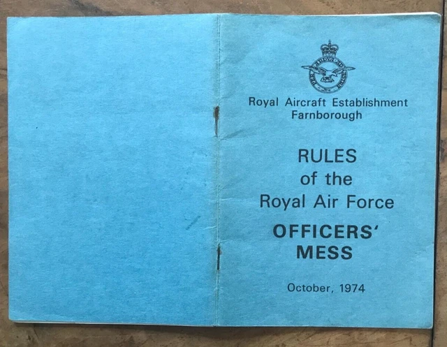 ROYAL AIRCRAFT ESTABLISHMENT Farnborough RAF Officers' Mess Rules ...