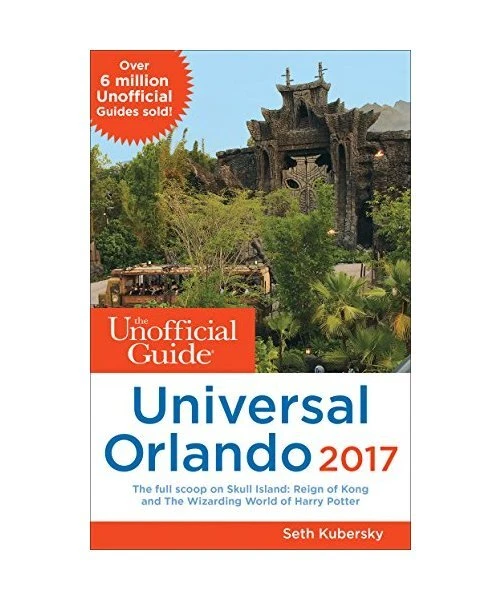 UNOFFICIAL GUIDE TO Universal Orlando, Seth Kubersky EUR 8,99 - PicClick FR