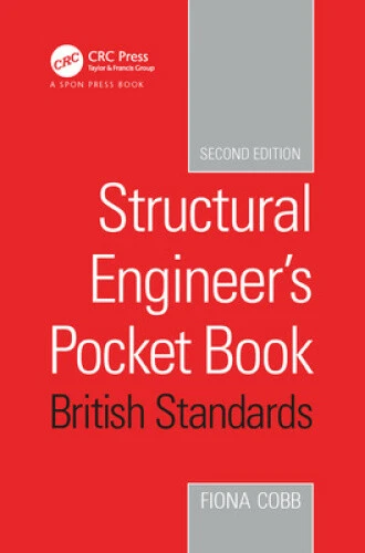 STRUCTURAL ENGINEER'S POCKET Book, 2nd Edition: British Standards by Cobb, Fiona EUR 128,00 ...
