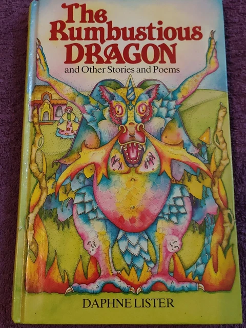 THE RUMBUSTIOUS DRAGON by Lister, Daphne HB 1ST Edition Signed by ...