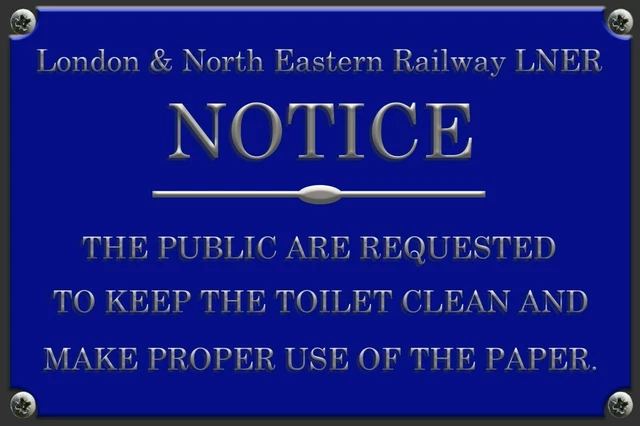 LNER RAILWAY TRAIN Lavatory Notice Retro style New Metal sign/plaque ...