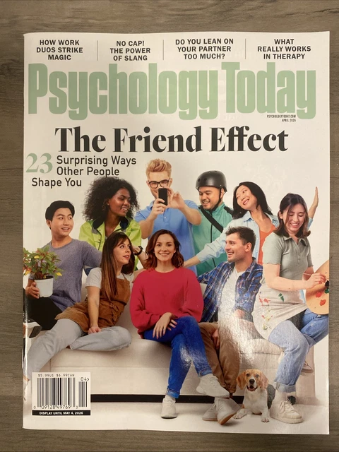 PSYCHOLOGY TODAY MAGAZINE Mar/Apr 2026 The Friend Effect & ways people ...