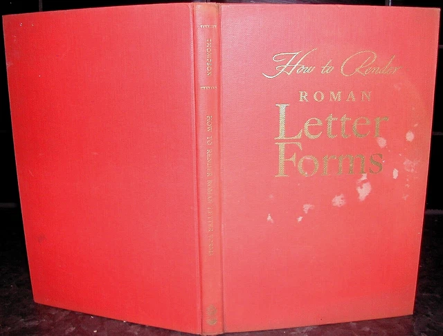 HOW TO RENDER ROMAN LETTER FORMS Tommy Thompson 1946 1st CALLIGRAPHY ...