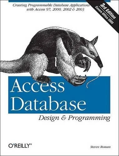 STEVEN ROMAN ACCESS Database Design & Programming (Poche) EUR 36,58 ...