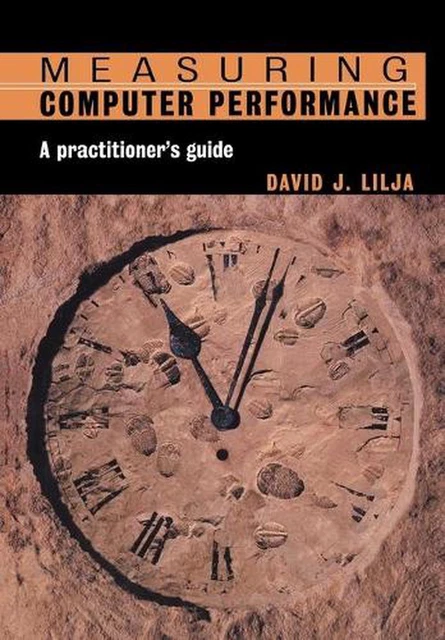 MEASURING COMPUTER PERFORMANCE: A Practitioner's Guide by David J. Lilja (Englis EUR 77,31 ...