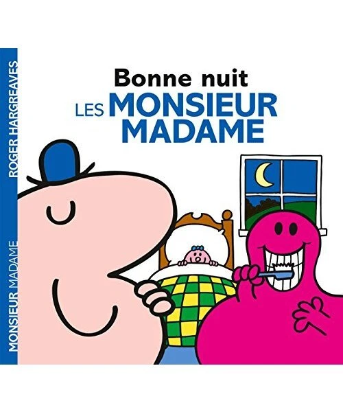 MONSIEUR MADAME - Bonne nuit, les Monsieur Madame !, Hargreaves, Roger ...