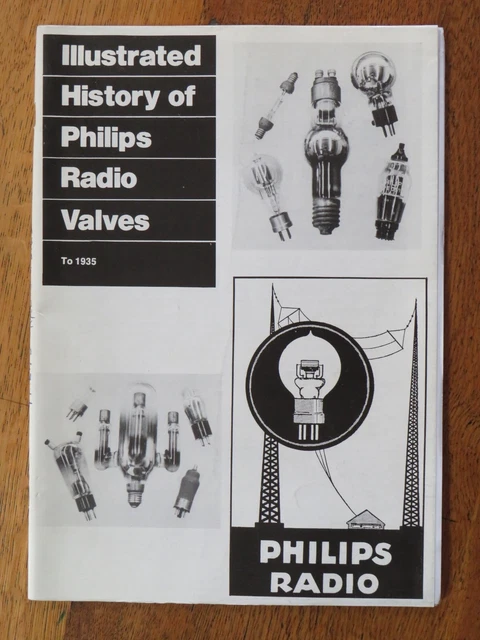 ILLUSTRATED HISTORY OF Philips Radio Valves to 1935 - Fin Stewart ...