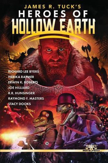 JAMES R. TUCK'S Heroes of Hollow Earth by Herika Raymer (English ...