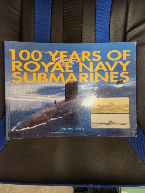 100 YEARS OF Royal Navy Submarines by Jeremy Flack CG A07 EUR 5,64 ...