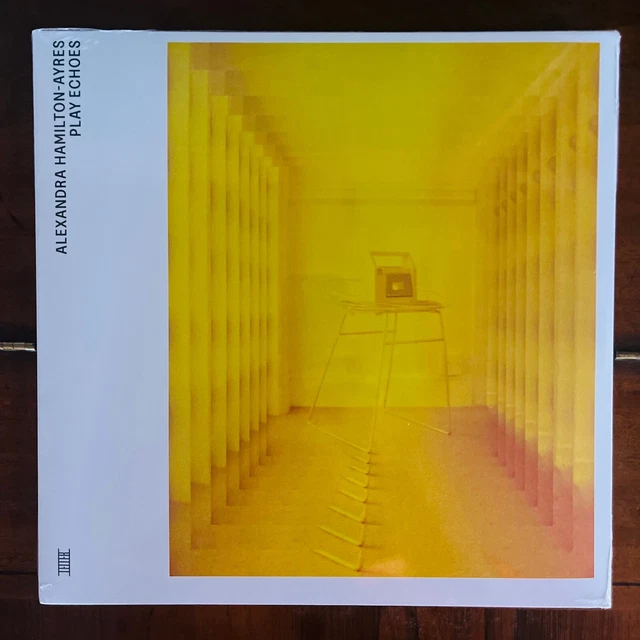 ALEXANDRA HAMILTON-AYRES PLAY Echoes Sealed 12" Vinyl LP 2022 Leiter ...