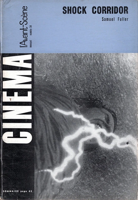 AVANT-SCÈNE CINÉMA N° 54 - Shock corridor - Samuel FULLER - déc 1965 ...
