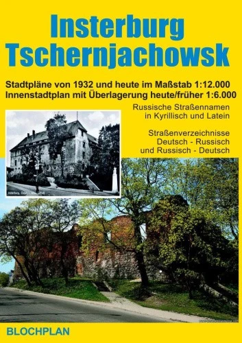 INSTERBURG / TSCHERNJACHOWSK Stadtplan 1 : 12 000 [German] by Bloch ...