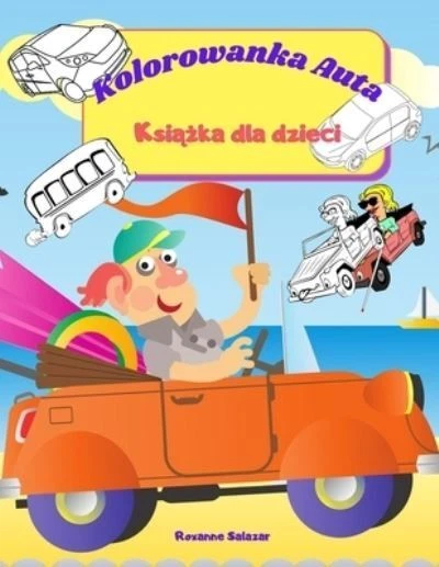 KOLOROWANKA AUTA - Ksi??ka dla dzieci: Wesola kolorowanka dla dzieci i nastolatk EUR 7,83 ...