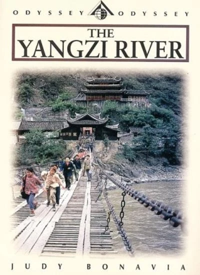 THE YANGZI RIVER (Odyssey Illustrated Guides) By Judy Bonavia,Ma $30.39 ...
