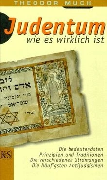 JUDENTUM, WIE ES wirklich ist. Die bedeutendsten Prin... | Livre | état ...