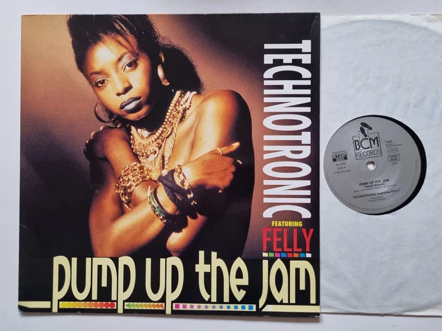 TECHNOTRONIC FEATURING FELLY - 12" - Pump Up The Jam - SBK V-19701 ...