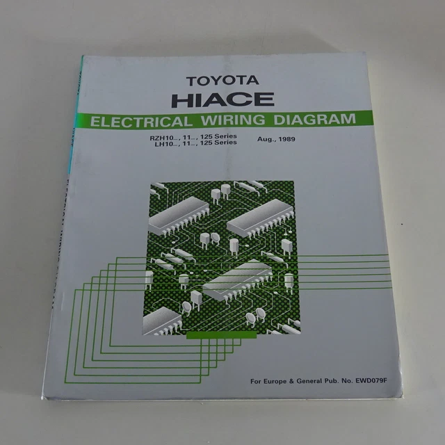 WORKSHOP MANUAL/ELECTRICAL WIRING Diagram Toyota Hiace RZH10 From 08/ ...