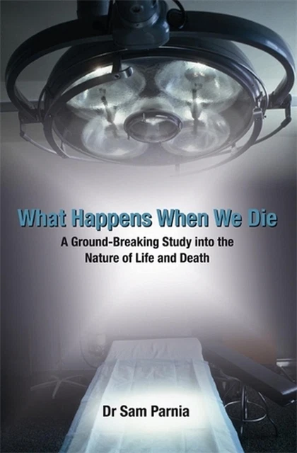 WHAT HAPPENS WHEN We Die by Sam Parnia (English) Paperback Book £14.16 ...