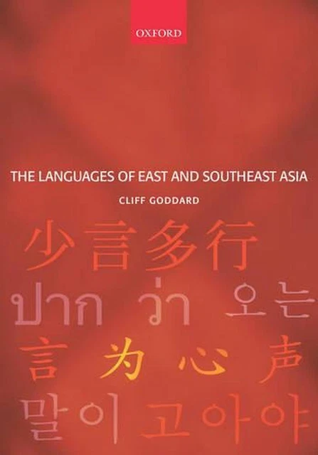 THE LANGUAGES OF East and Southeast Asia: An Introduction by Cliff Goddard (Engl EUR 71,46 ...