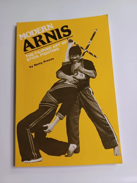 MODERN ARNIS: THE Filipino Art of Stick Fighting, Presas, Remy ...