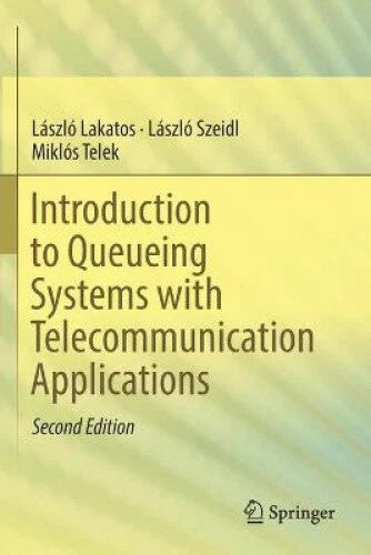 Introduction To Queueing Systems With Telecommunication Applications 1501