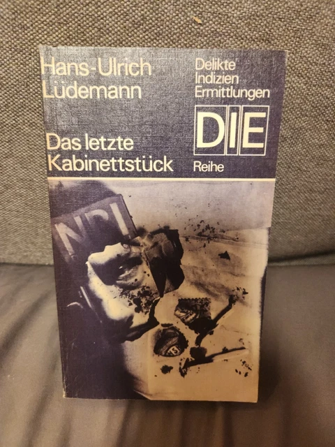 DAS LETZTE KABINETTSTÜCK - Krimi d. DIE-Reihe von Hans-Ulrich Lüdemann ...
