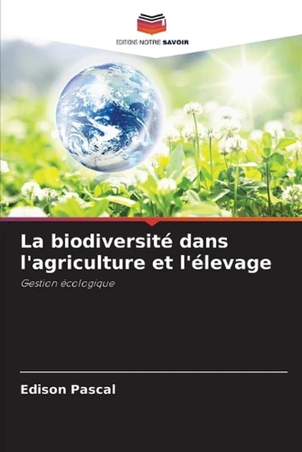 LA BIODIVERSIT DANS l'agriculture et l'levage by Edison Pascal Paperback Book EUR 63,53 ...