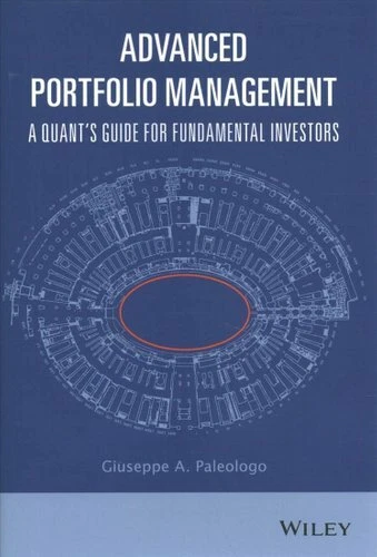 ADVANCED PORTFOLIO MANAGEMENT A Quant's Guide for Fundamental I ...