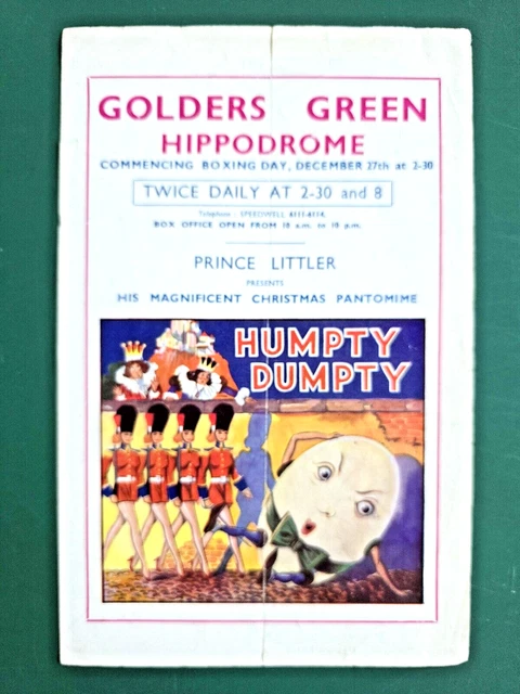 EARLY GOLDERS GREEN Hippodrome HUMPTY DUMPTY Pantomime Theatre flyer ...