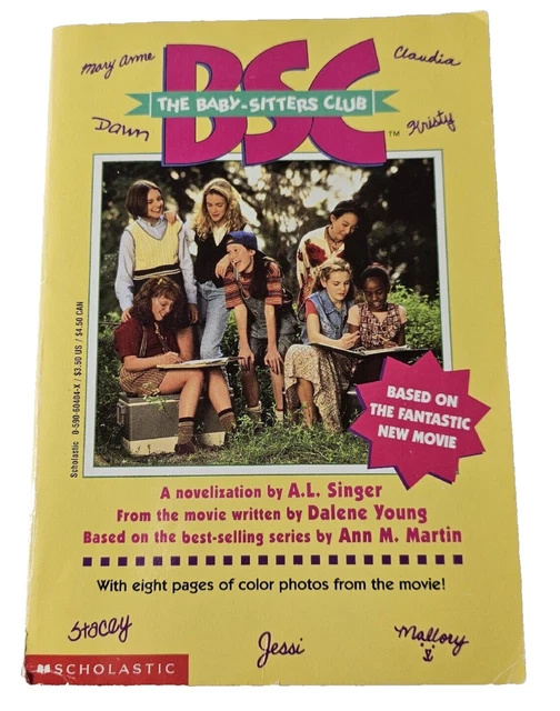 THE BABY-SITTERS CLUB: a Novelization by A.L. Singer - from the 1995 ...