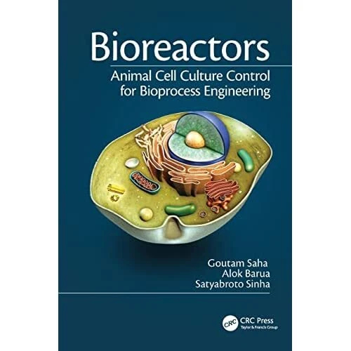 BIOREACTORS: ANIMAL CELL Culture Control for Bioprocess - Paperback NEW ...