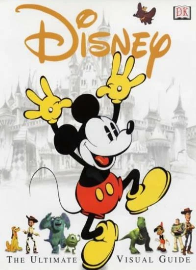 DISNEY: THE ULTIMATE Visual Guide,Walt Disney Productions £3.50 ...