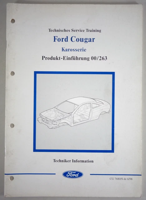 TECHNICAL INFORMATION TRAINING Product Introduction Ford Cougar Body ...