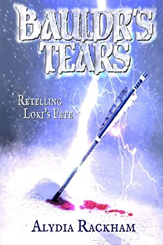 BAULDR'S TEARS: A Retelling of Loki..., Rackham, Alydia $20.99 - PicClick
