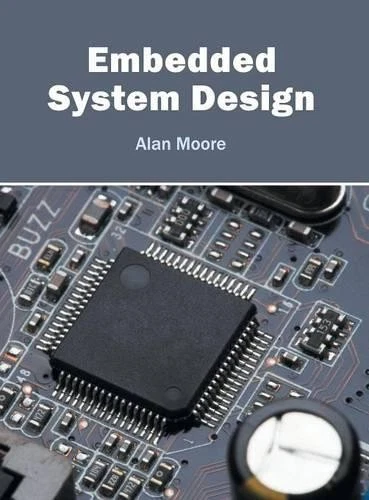 ALAN MOORE EMBEDDED System Design (Relié) EUR 172,40 - PicClick FR