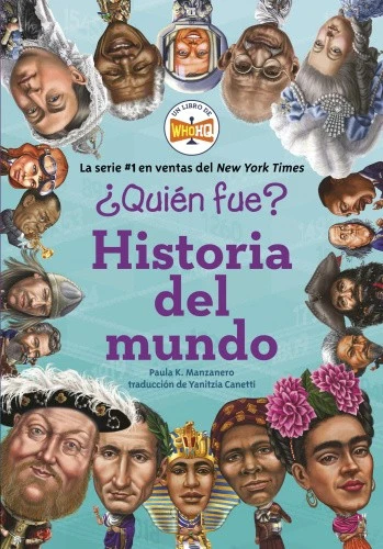 ?QUIEN FUE?: HISTORIA del mundo (?Quien fue?) [Spanish] by Manzanero ...